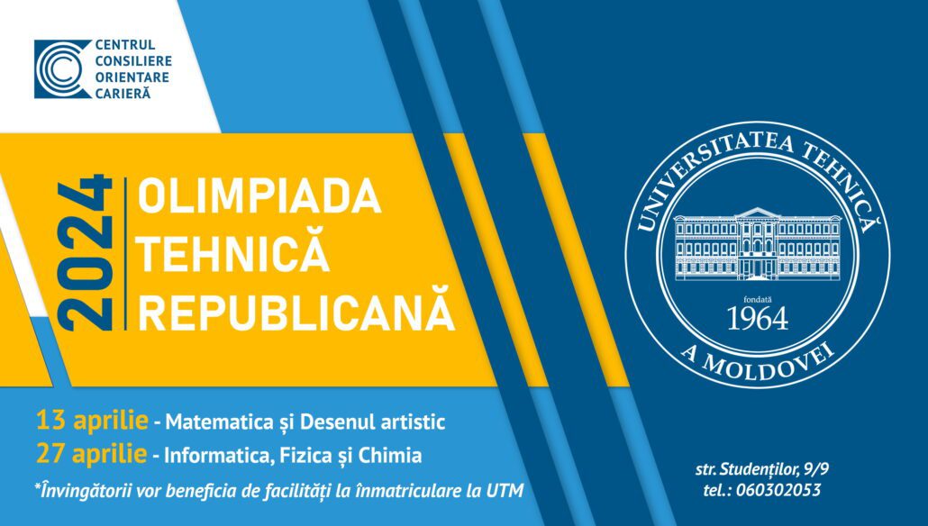 UTM organizează Olimpiada Tehnică Republicană – 2024